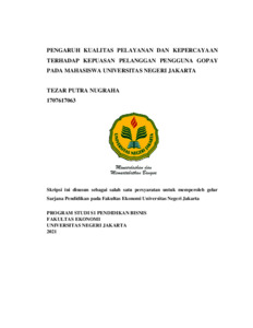 PENGARUH KUALITAS PELAYANAN DAN KEPERCAYAAN TERHADAP KEPUASAN PELANGGAN PENGGUNA GOPAY PADA ...